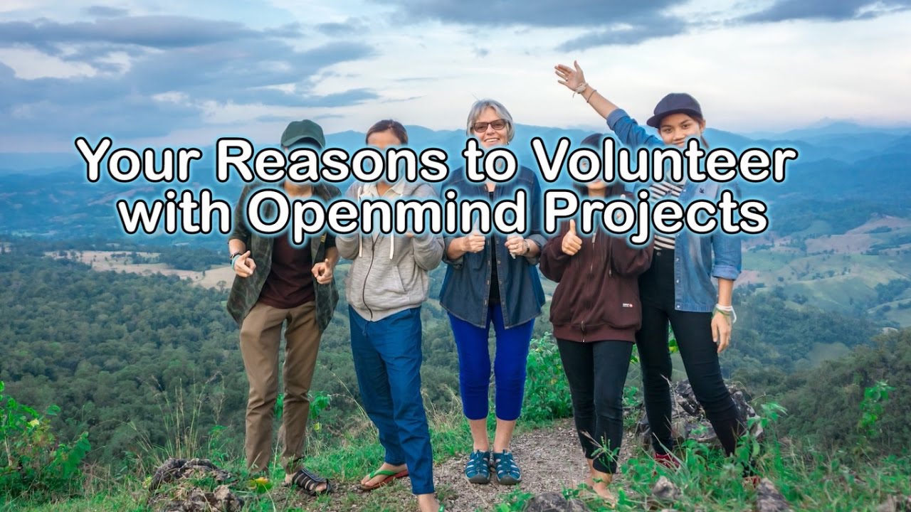 Reasons to volunteer with Openmind Projects - YouTube