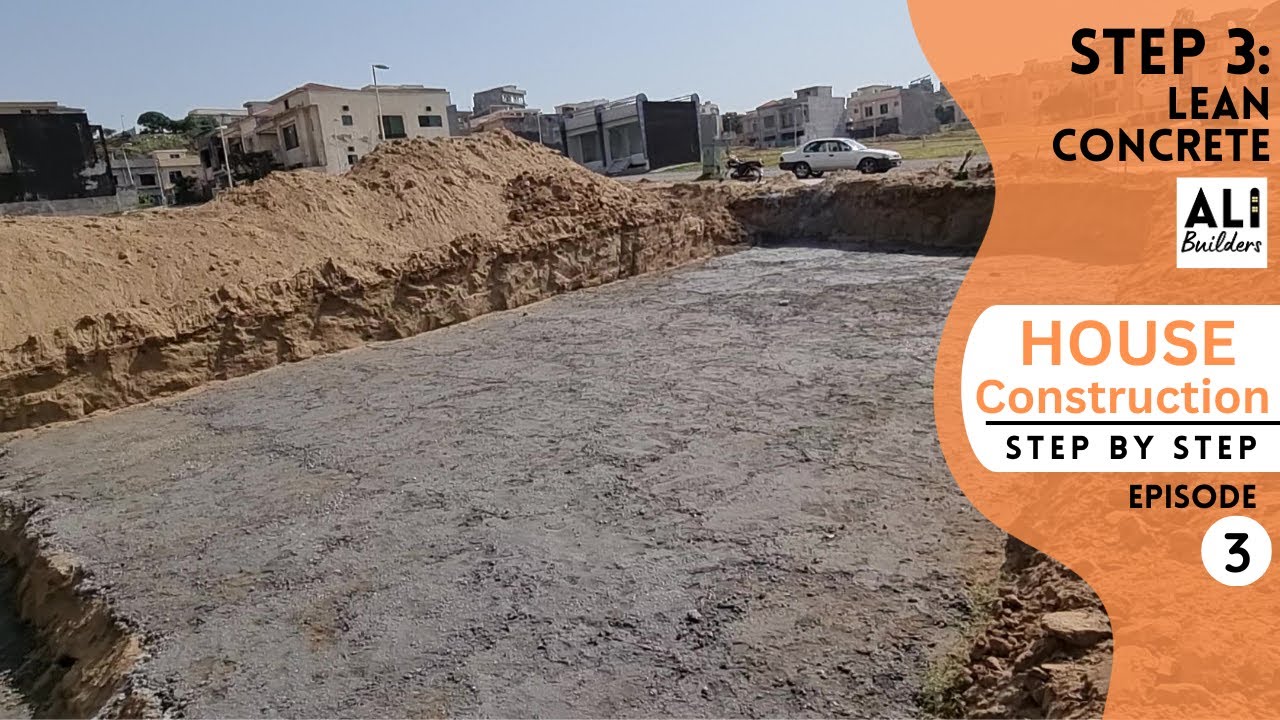 Ep 3 | Lean Concrete After Digging | House Construction Step by Step ...