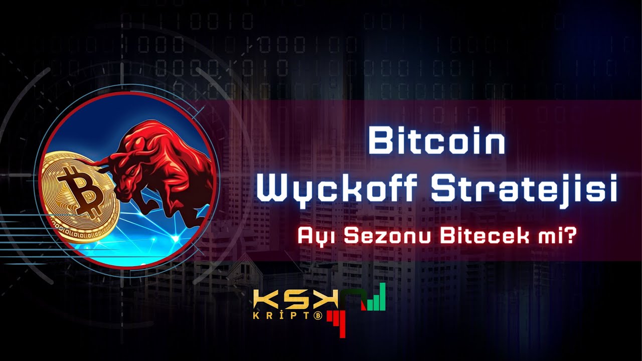 Ayı Sezonu Bitti Mi? Bitcoin Wyckoff Stratejisi - YouTube