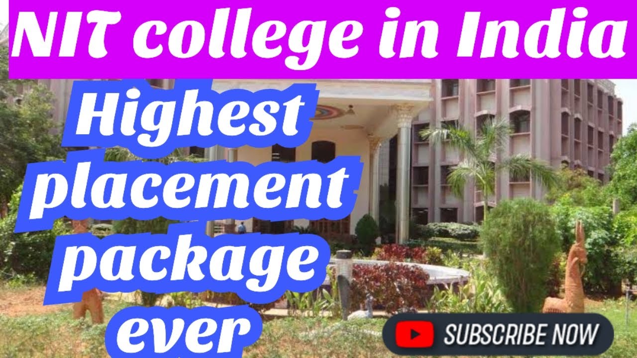 NIT college in India || Highest placement package ever || - YouTube