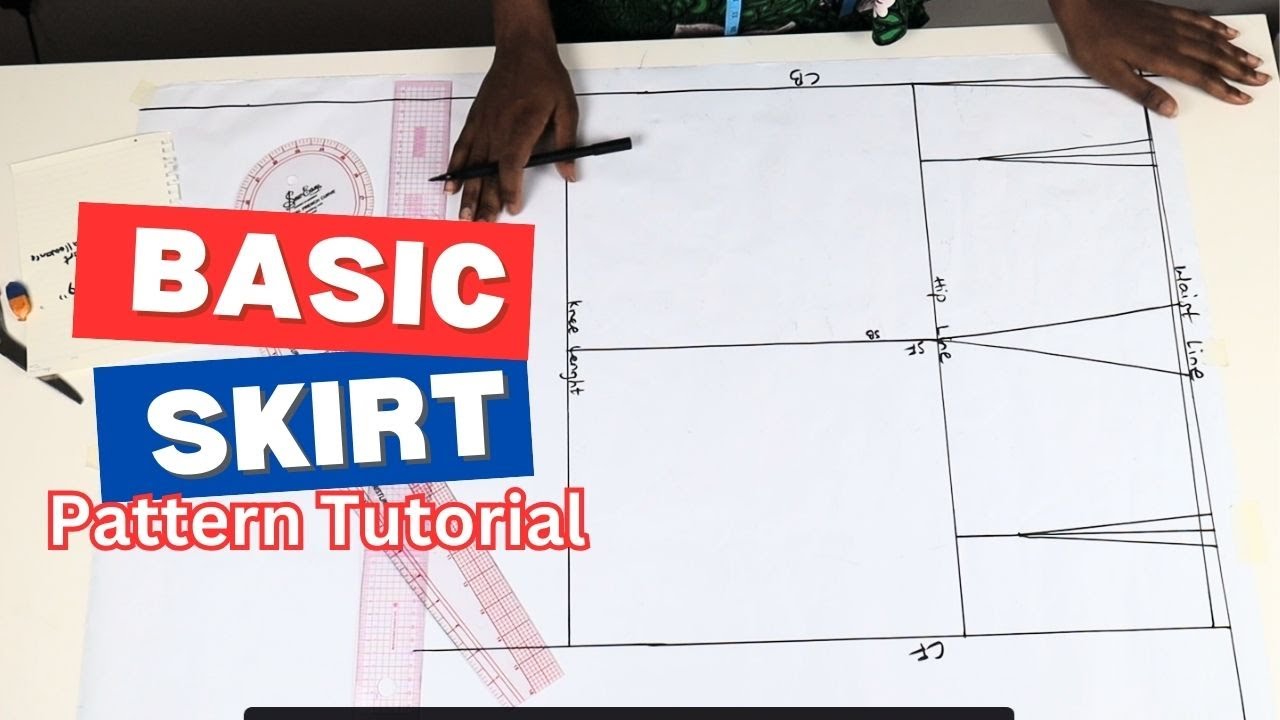 HOW TO DRAFT A BASIC SKIRT PATTERN (FULL TUTORIAL) - BEGINNER FRIENDLY ...