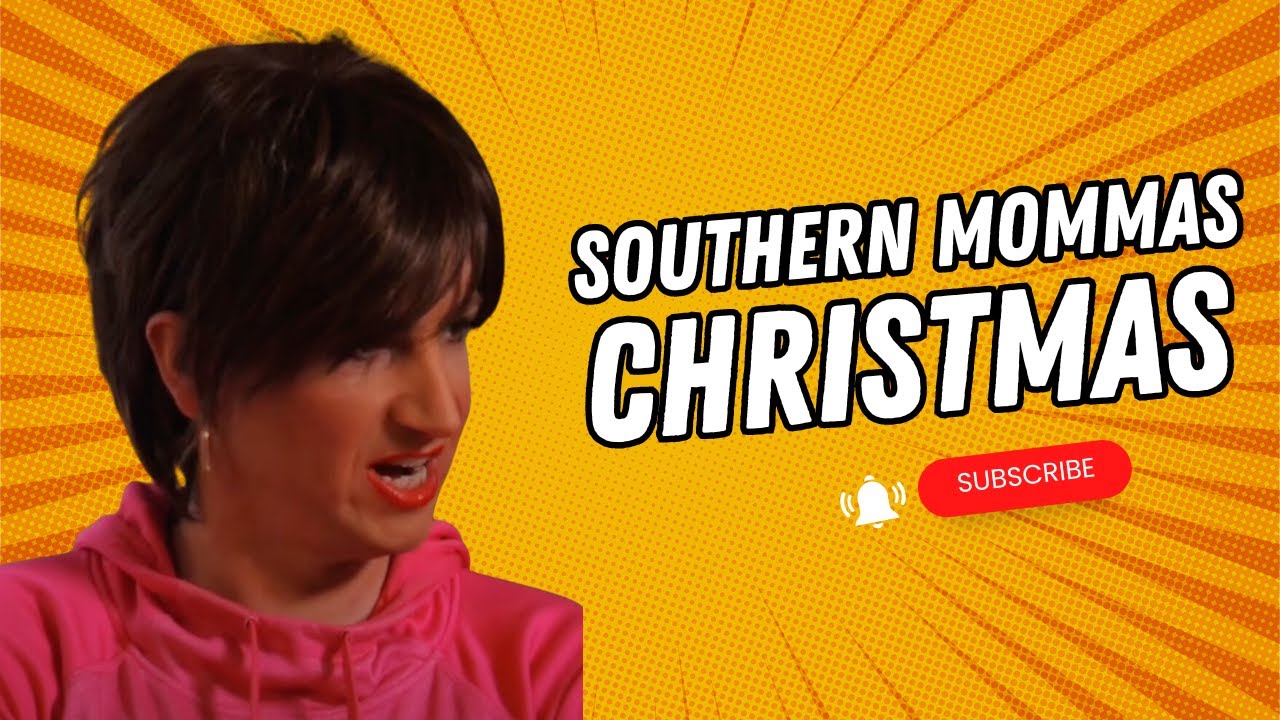 Southern Mommas Christmas - YouTube