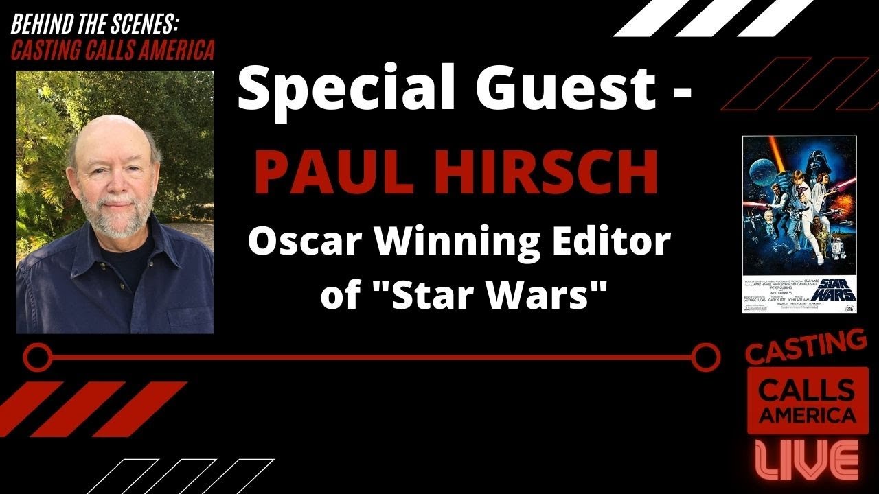E2. Oscar® winning editor of "Star Wars" Paul Hirsch! - YouTube
