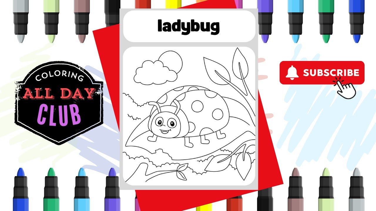 Color a Ladybug! Coloring All Day Club! - YouTube