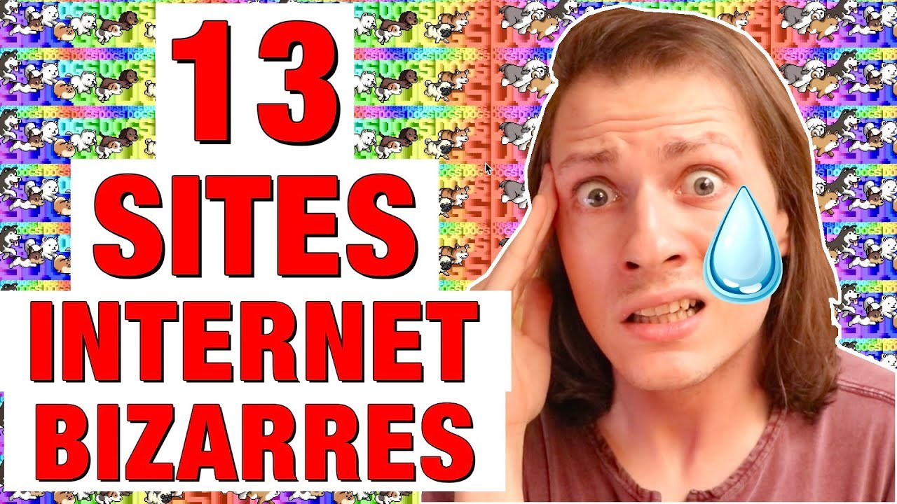 LES 13 SITES INTERNET LES PLUS BIZARRES DU MONDE ! DELIRES DE MAX - YouTube