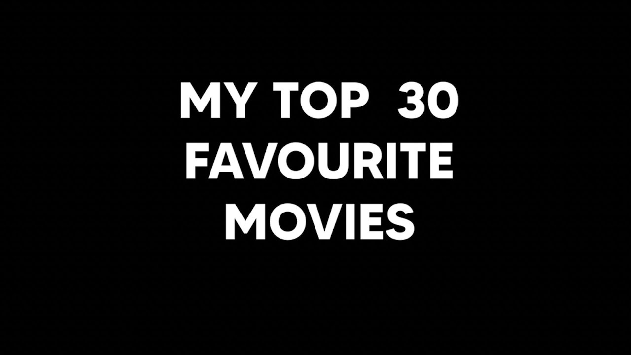 Top 30 Movies - YouTube