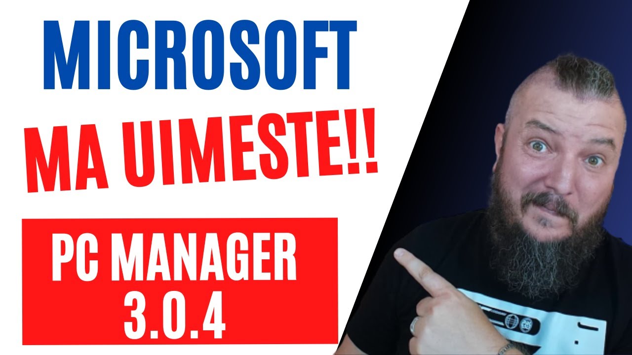 MICROSOFT MA UIMESTE ! Optimizare Windows Marca MICROSOFT cu PC MANAGER ...