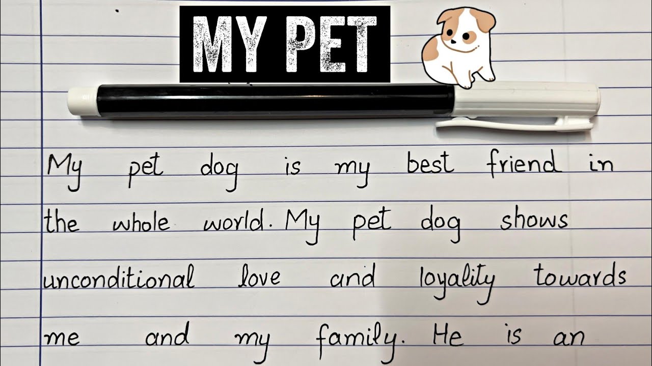 My Pet Essay in English - Essay Writing - Simple Handwriting - YouTube