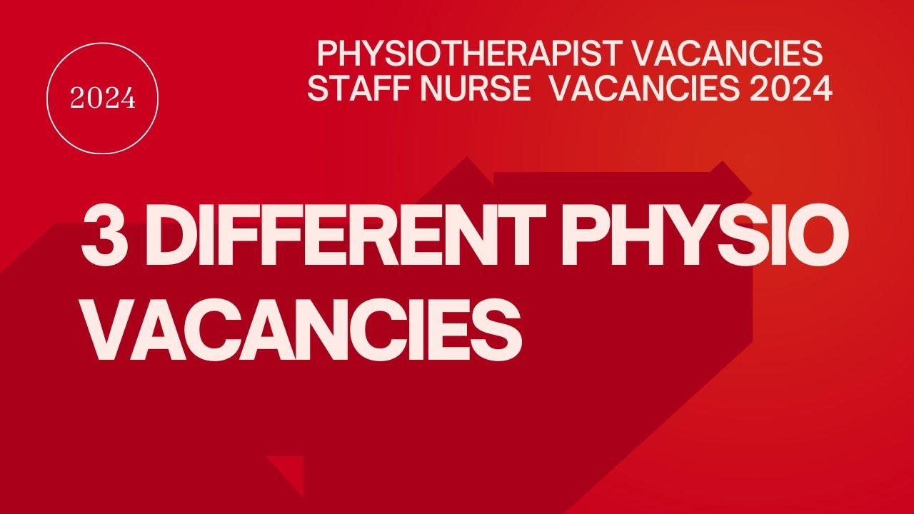 3 different govt physio vacancies - YouTube