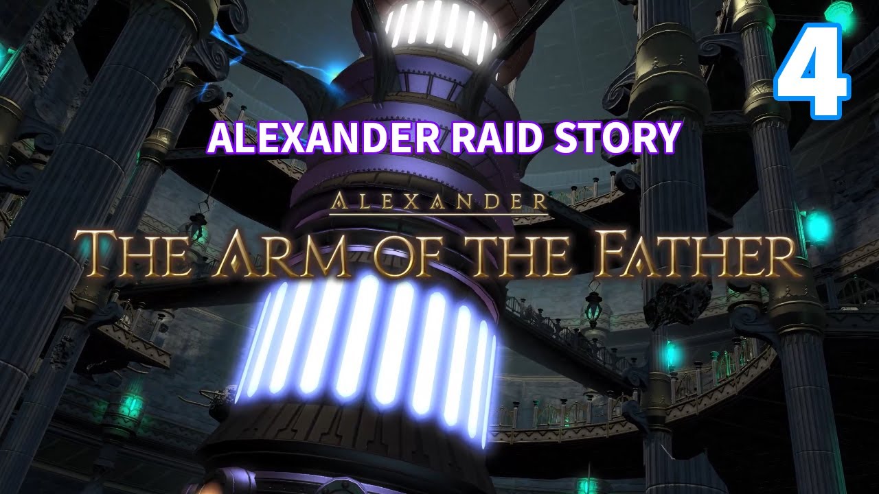 Side Story - 4 - Alexander Raids - The Arm of the Father - Final ...