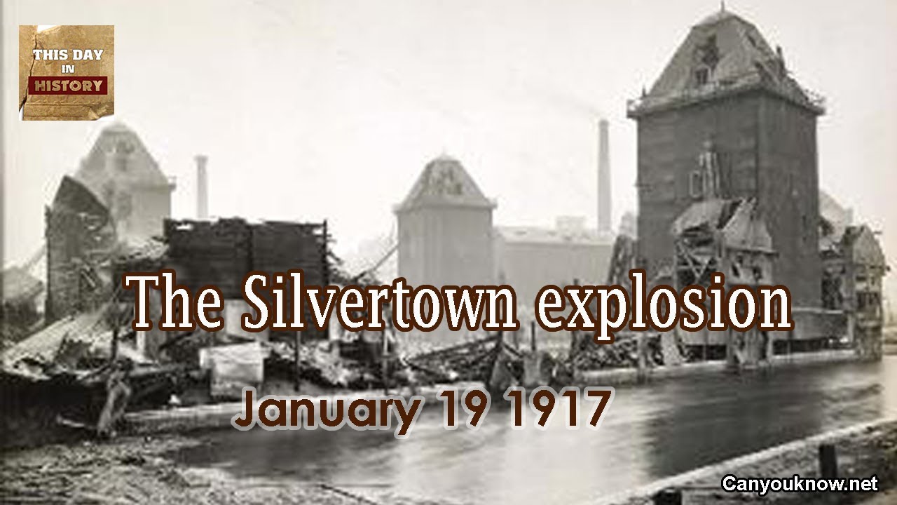 The Silvertown explosion January 19 1917 This Day in History - YouTube