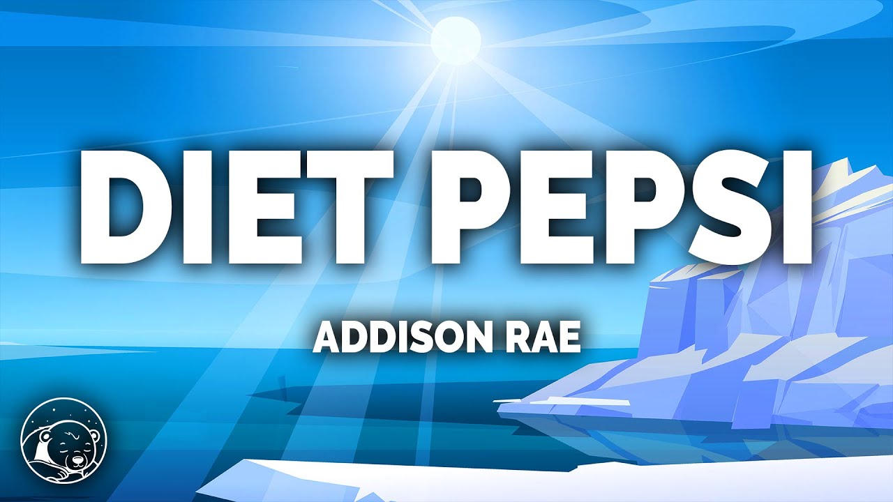 Addison Rae - Diet Pepsi (Lyrics) - YouTube