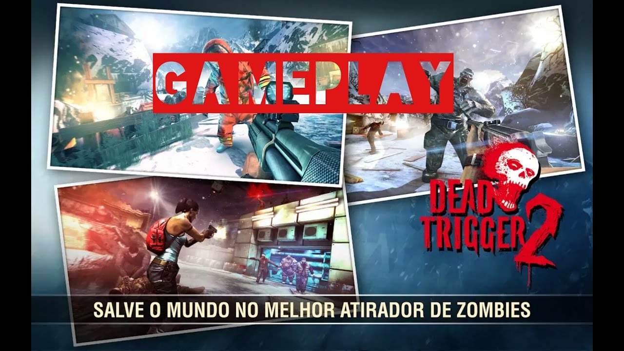 Dead Trigger 2 - Gameplay (Android / iOS) Multi-Linguas - YouTube