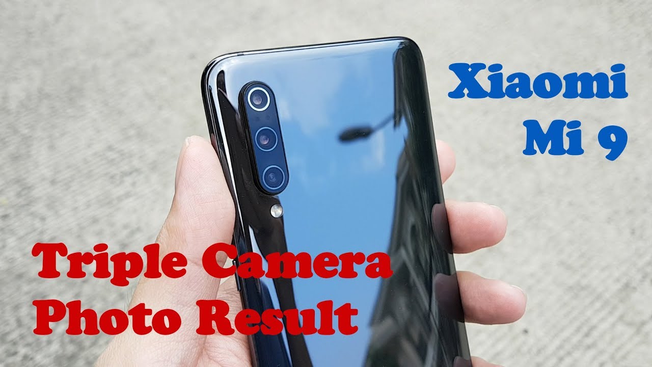 Mi 9 Triple Camera Photo Sample - YouTube