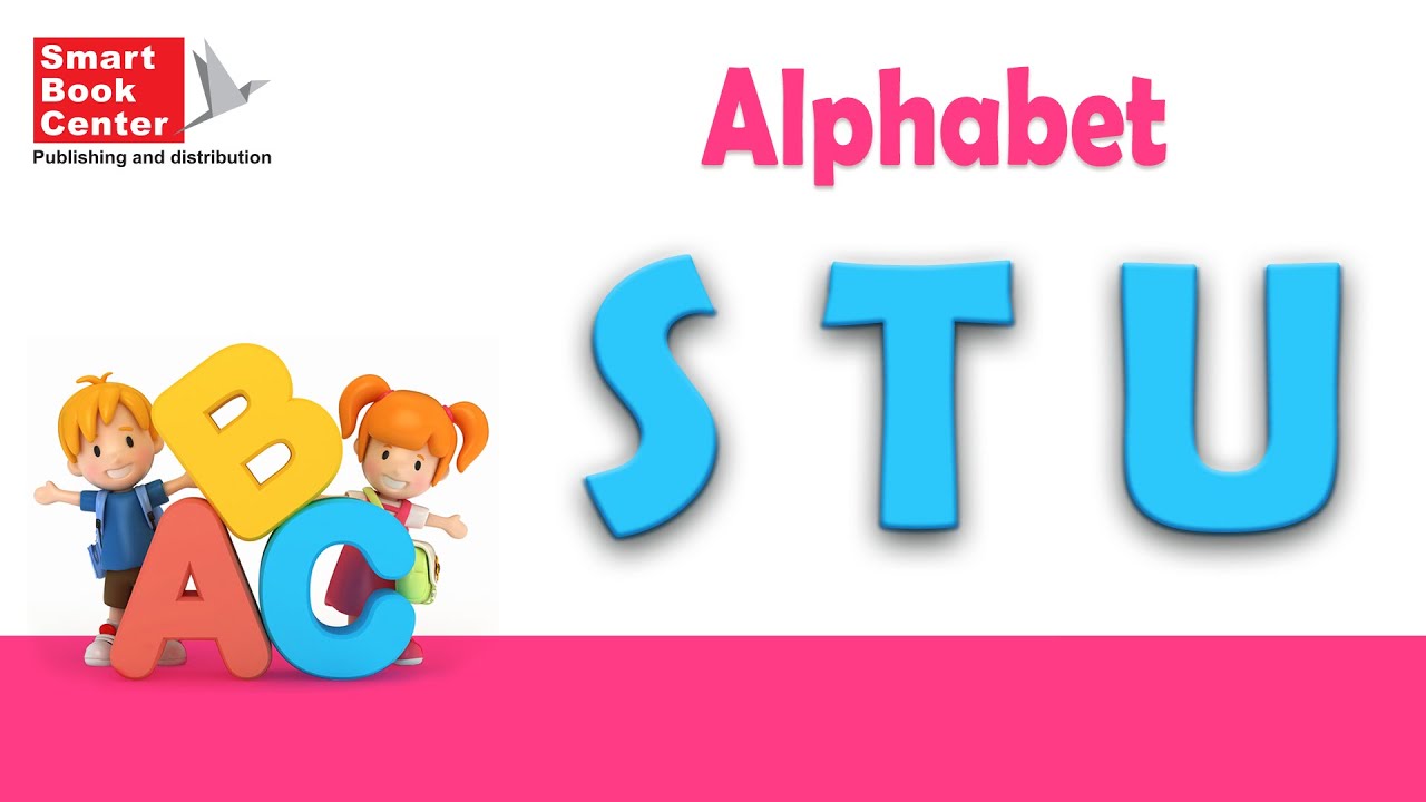 Learn STU|Alphabet for Kids|Alphabet for preschool|Smart Kids Alphabet ...