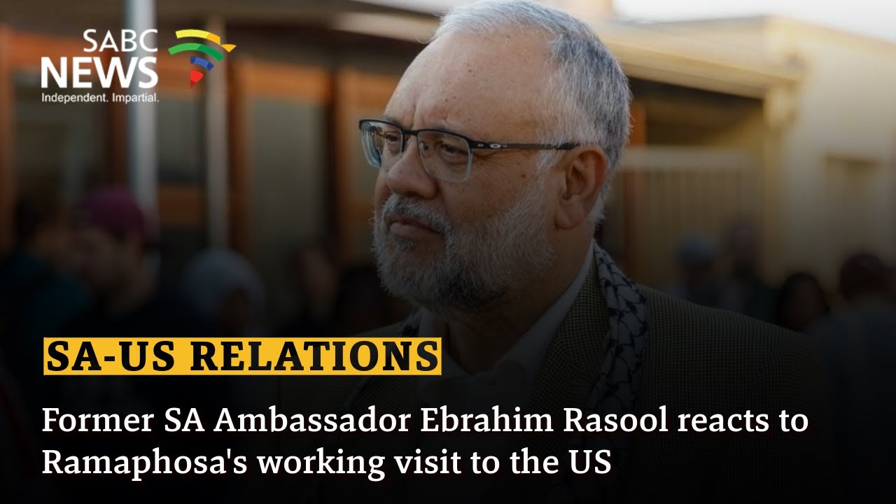 Former SA Ambassador Ebrahim Rasool reacts to Ramaphosa's working visit ...