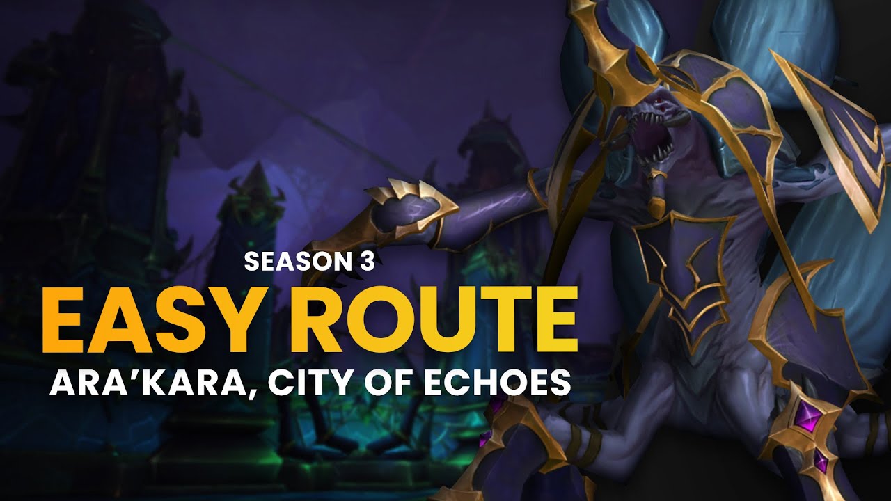 Easy Route for Ara'Kara, City of Echoes | Season 3 - YouTube