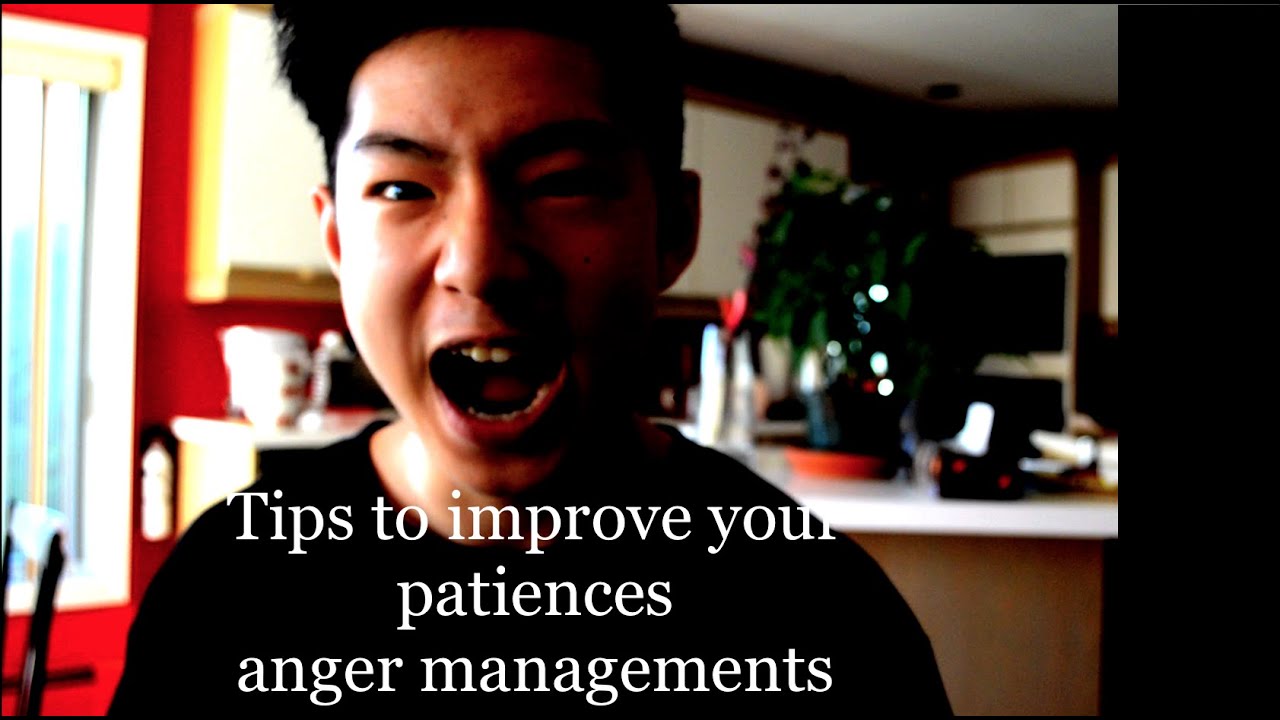 How/ tips to improve your patience/ anger managements - YouTube