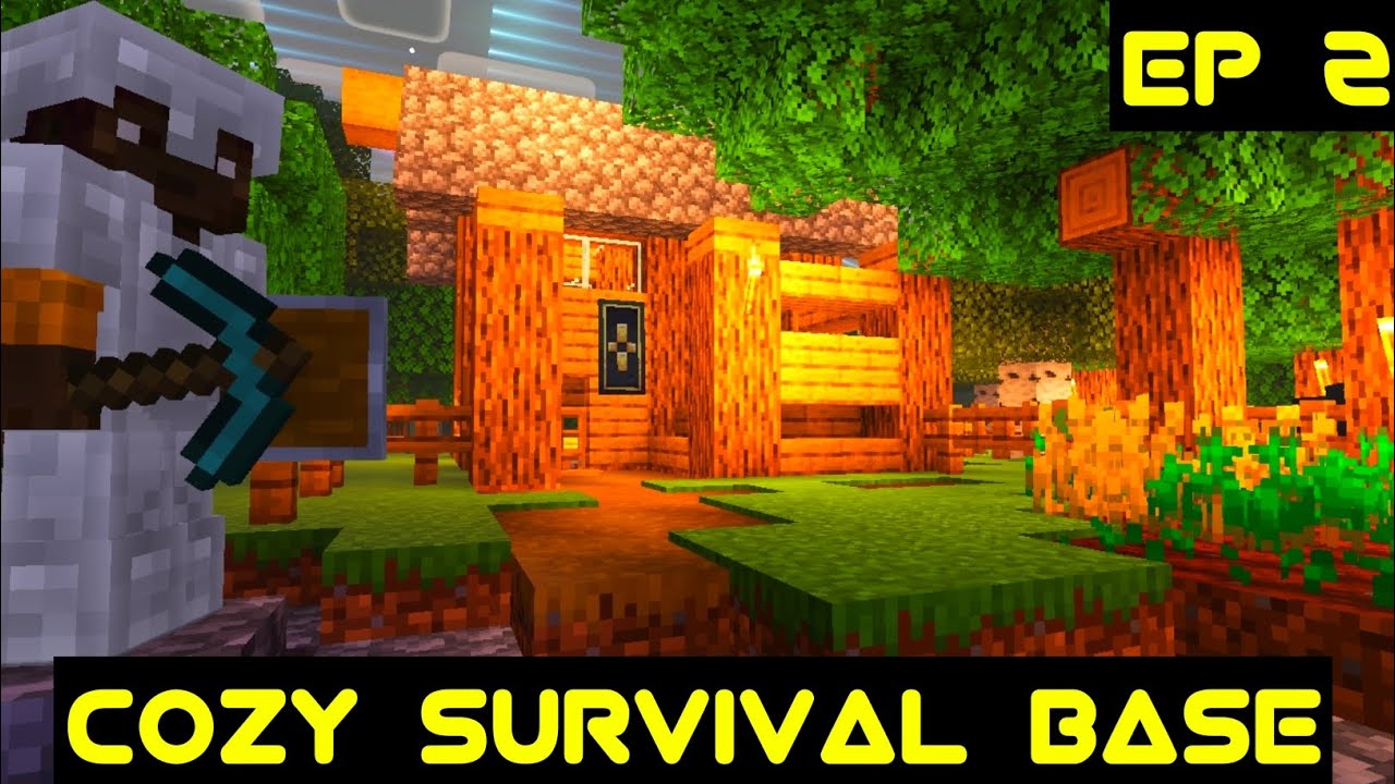 Building A COZY SURVIVAL BASE In Minecraft [EP2] - YouTube