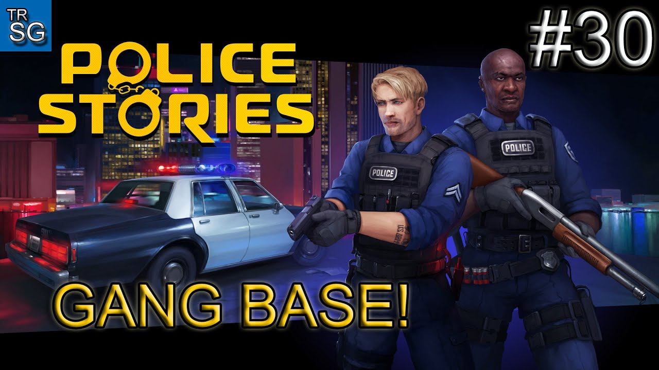 POLICE STORIES - Custom Maps - Gang Base! #30 - YouTube