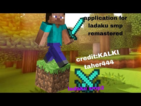 APPLICATION FOR LADAKU SMP REMASTERED