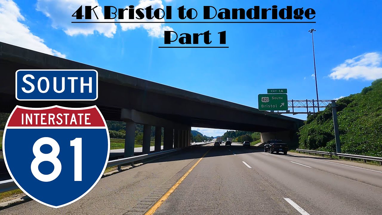 4K Bristol to Dandridge. Interstate 81 South. I 81 South. Part 2 - YouTube