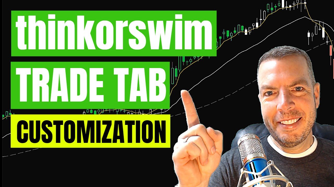 ThinkorSwim Trade Tab Customization 📈 - YouTube