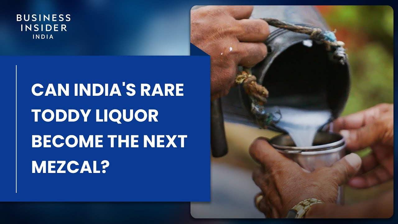 Can India's Rare Toddy Liquor Become The Next Mezcal? - YouTube