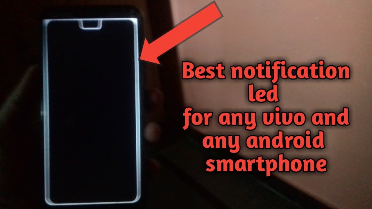 Notification led for any vivo and any android smartphone - YouTube