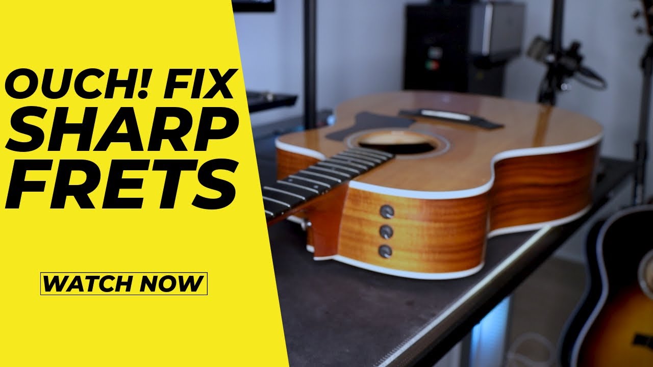 Taming Sharp Frets! Fixing Fret Sprout on My Taylor Guitar - YouTube