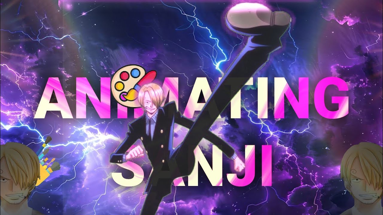 Animation Timelapse. Animating SANJI from One Piece - YouTube