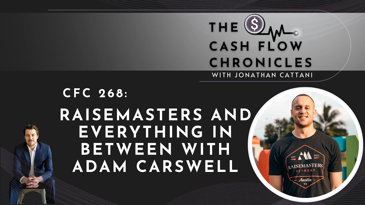 CFC 268: RaiseMasters And Everything In Between with Adam Carswell ...