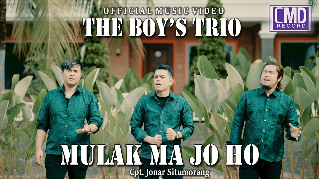 The Boy's Trio - Mulak Ma Jo Ho (Lagu Batak Terbaru 2022) Official ...