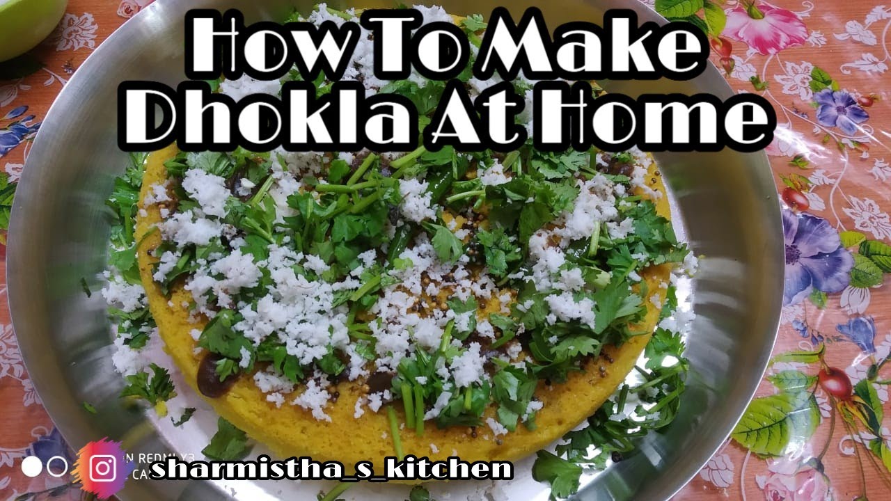 How to Make Dhokla At Home - YouTube
