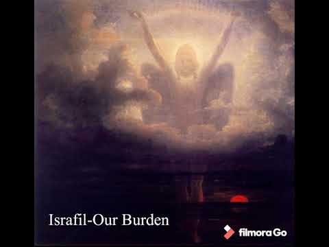 Israfil-Our Burden