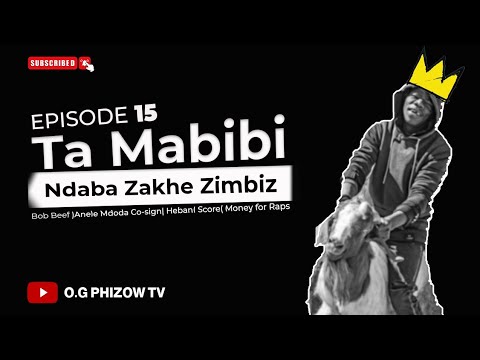 Ta Mabibi Ndaba Zakhe Zimbiz| EP15 O.G Phizow TV - YouTube