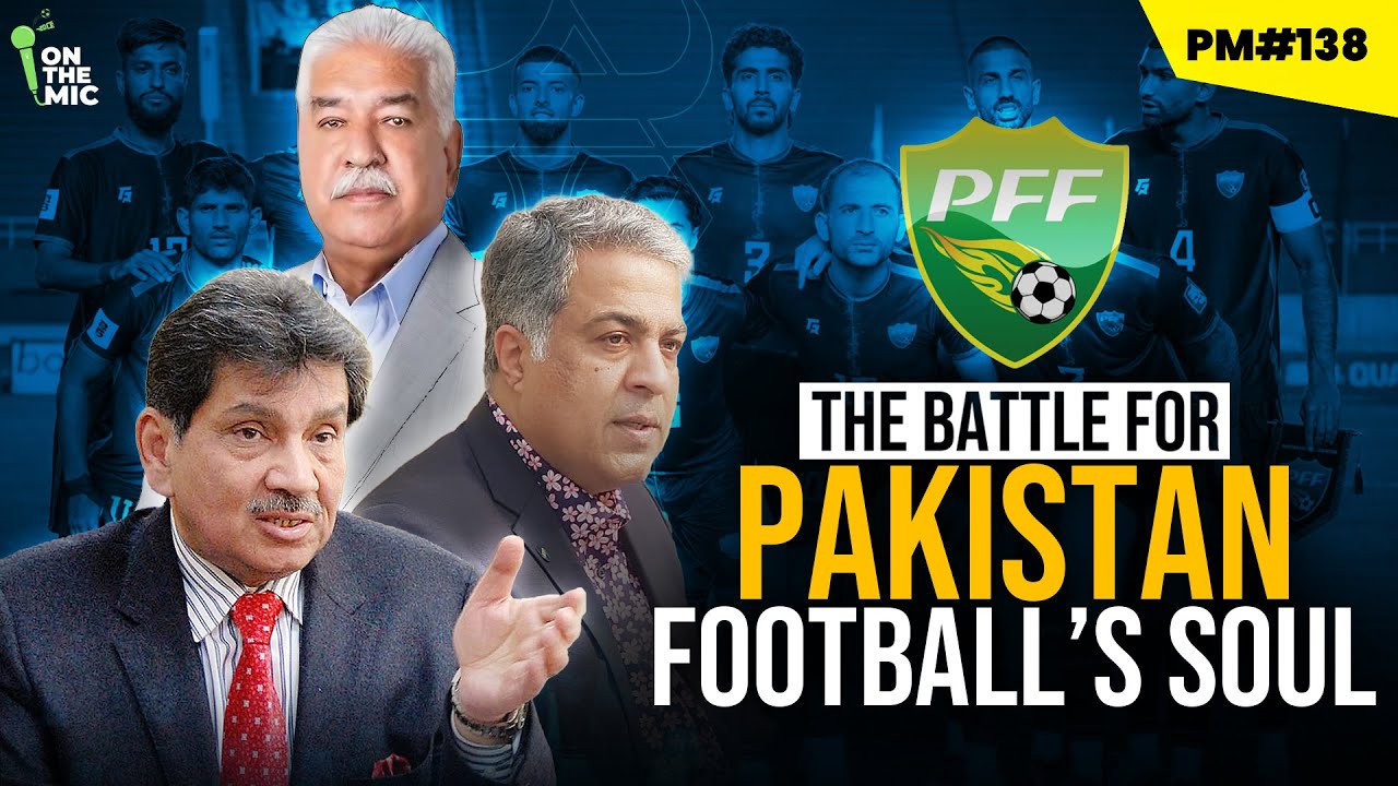 "PAKISTAN FOOTBALL WILL BE BACK TO ZERO" | PFF Elections Breakdown ...