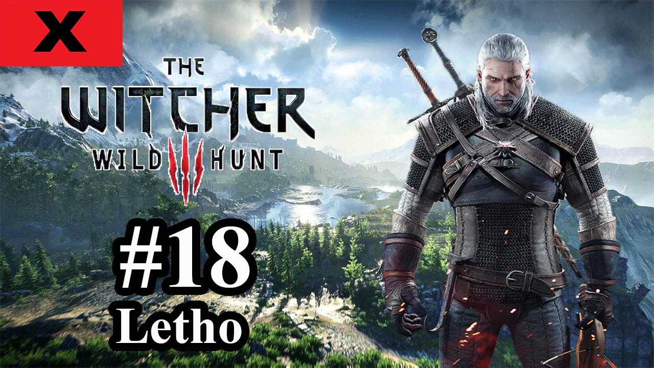 The Witcher 3: Wild Hunt #18 (Letho) - YouTube