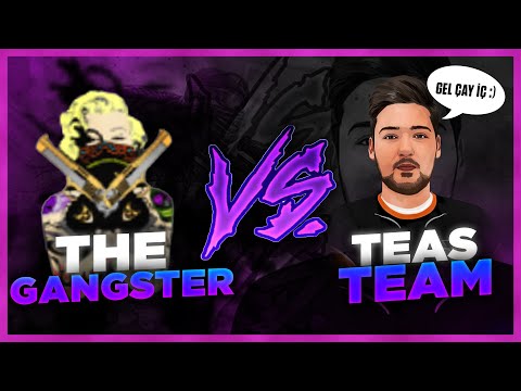 The Gangster Vs Tea`S Team Meydan Okudular  - ZULA