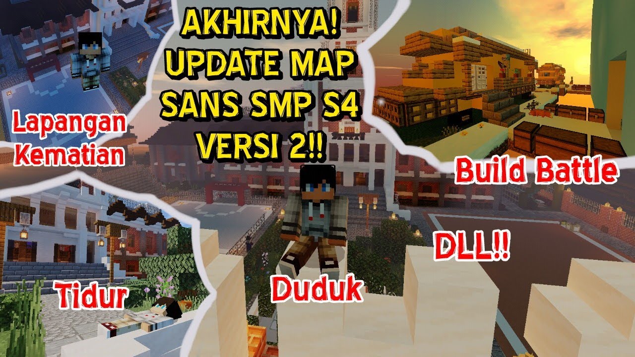 AKHIRNYA MAP SANS SMP S4 UPDATE VERSI 2!! || SEMAKIN MIRIP ASLI!! - YouTube
