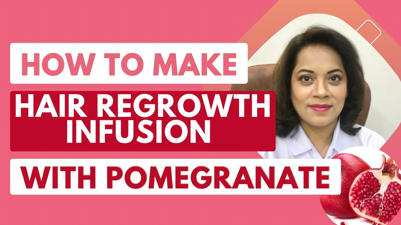How to make hair regrowth infusion with pomegranate and carrot! | Dr ...