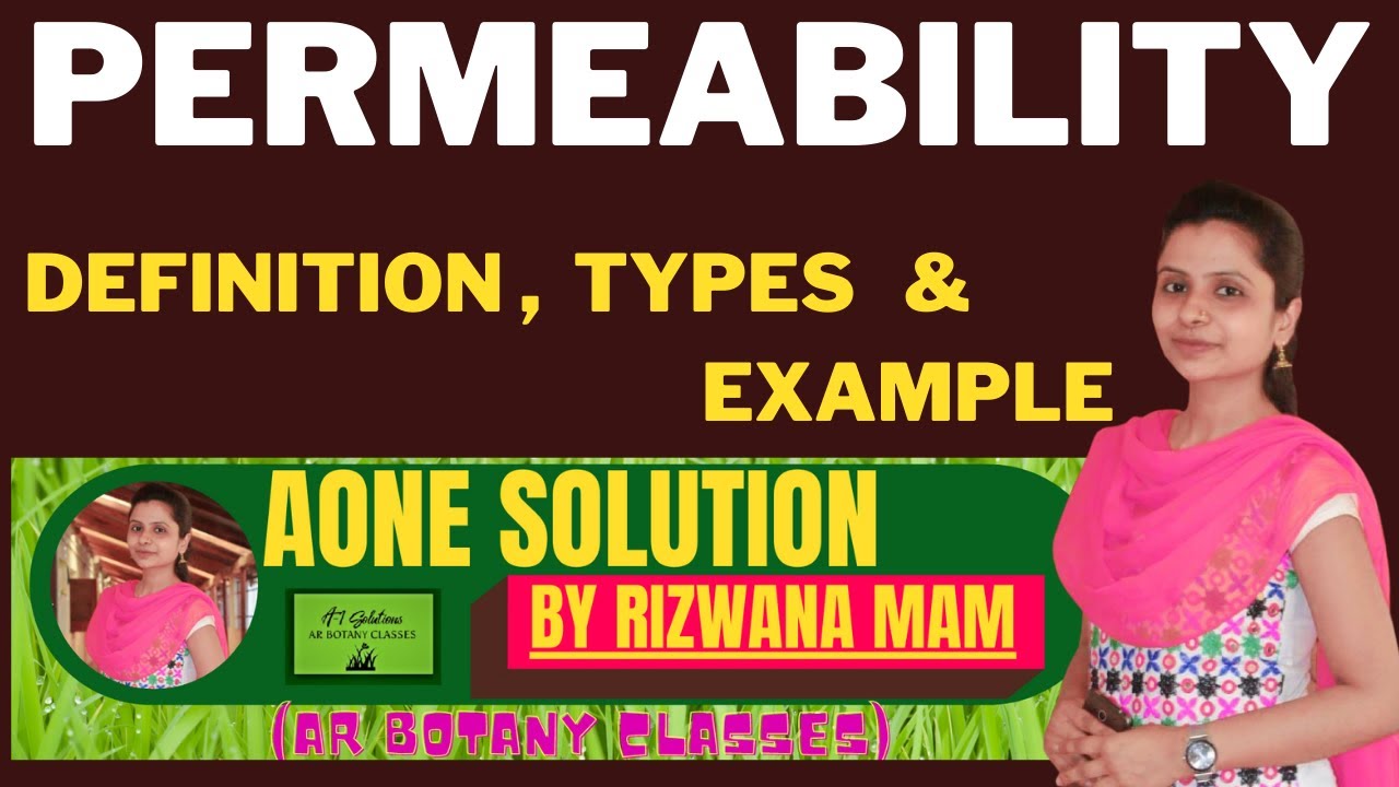 Permeability by Rizwana Mam || What are permeability || Definition ...