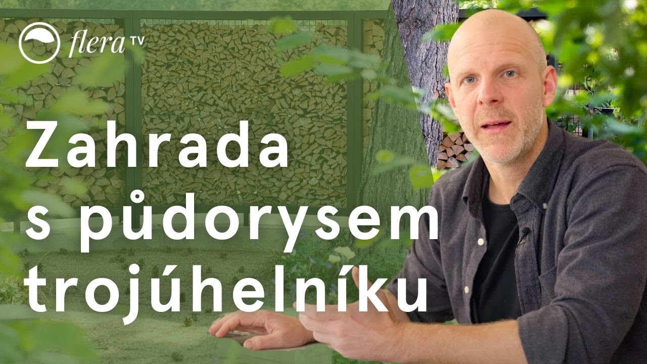 Zahrada s trojúhelníkovitým půdorysem | Inspirativní zahrada | Flera TV ...