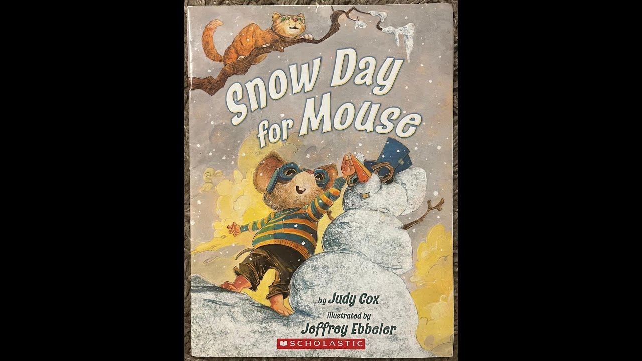 Snow Day for Mouse (Read Aloud / Read Along Story) - YouTube