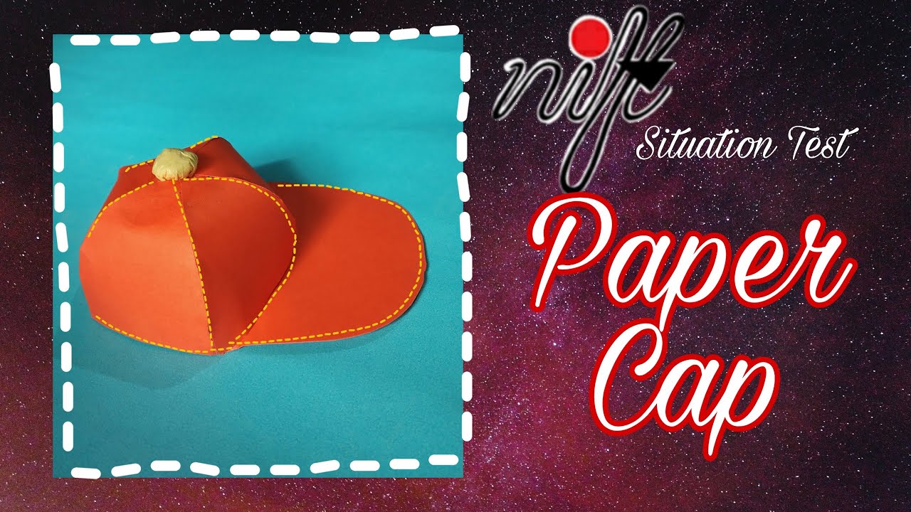 Paper Cap 🧢 | NIFT | Nift Situation test | Nift preparation | Paper ...