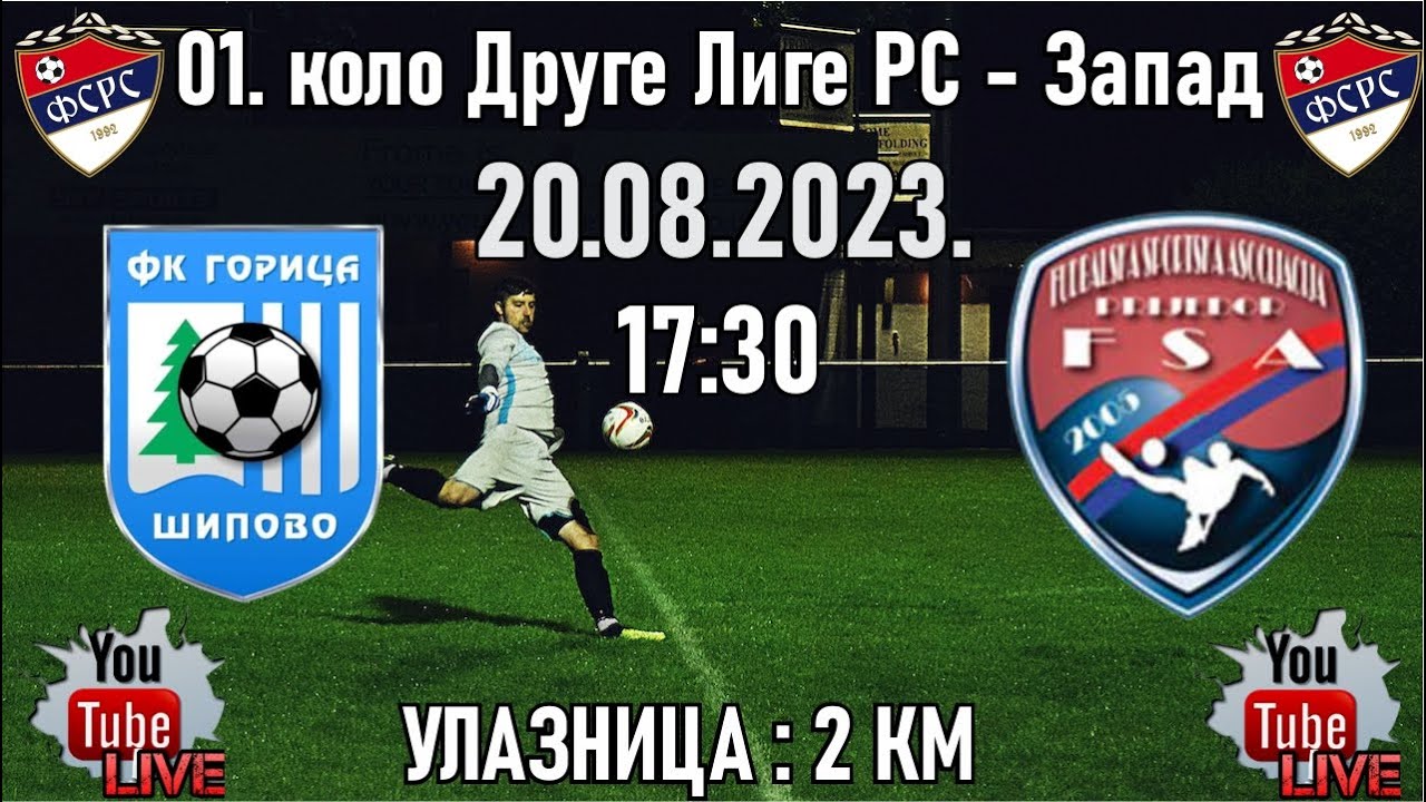 FK GORICA vs FSA (DRUGA LIGA RS - (Z) 2023/2024 - 01. KOLO) - YouTube