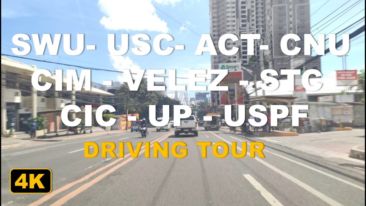 Cebu Universities & Colleges in Uptown Cebu City l Driving Tour l 4K l ...