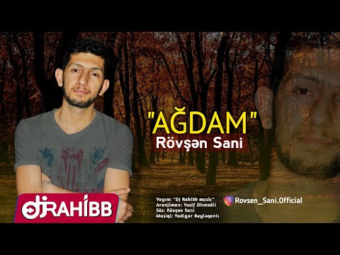 Rövşən Sani - AĞDAM / #agdam
