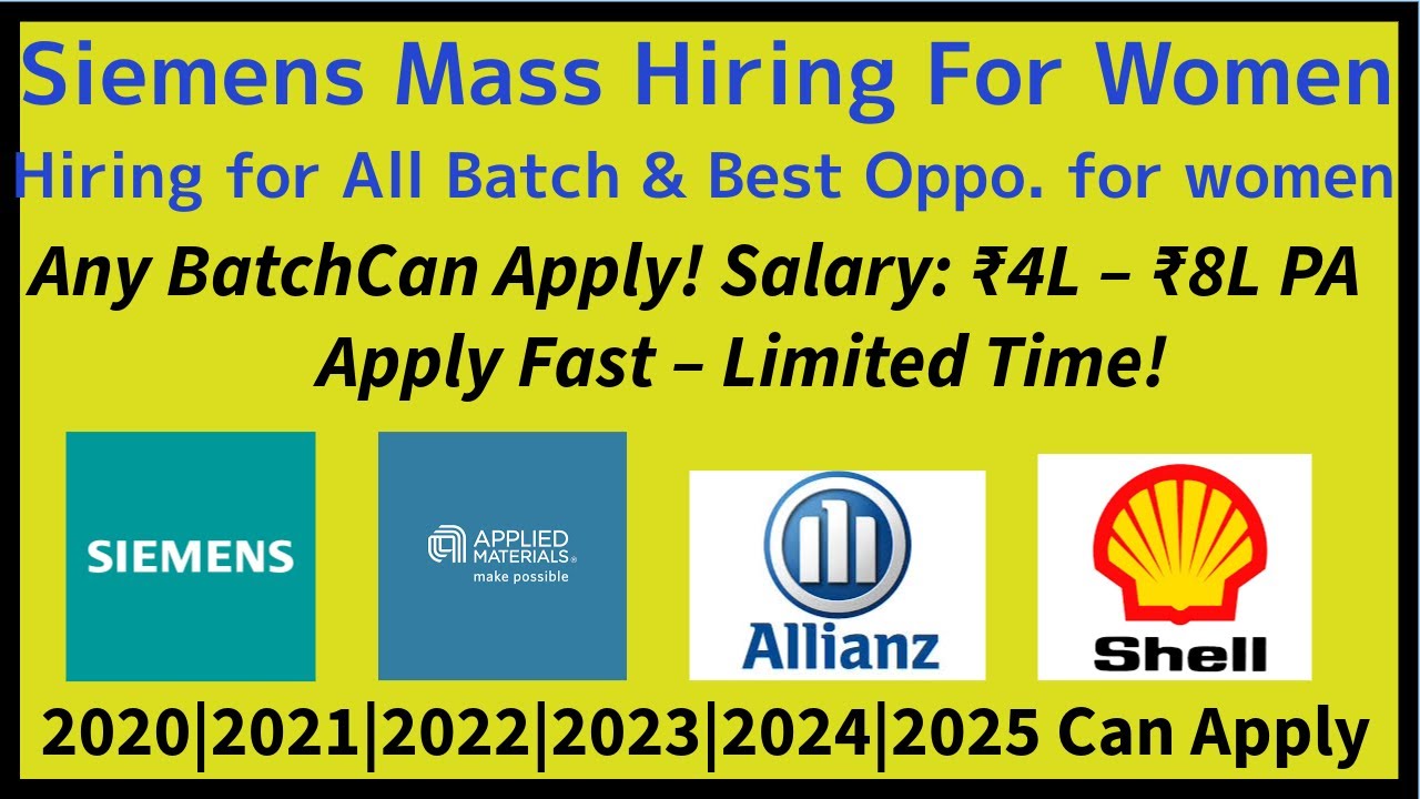Siemens , Shell , Allianz , Applied Materials Hiring for freshers ...