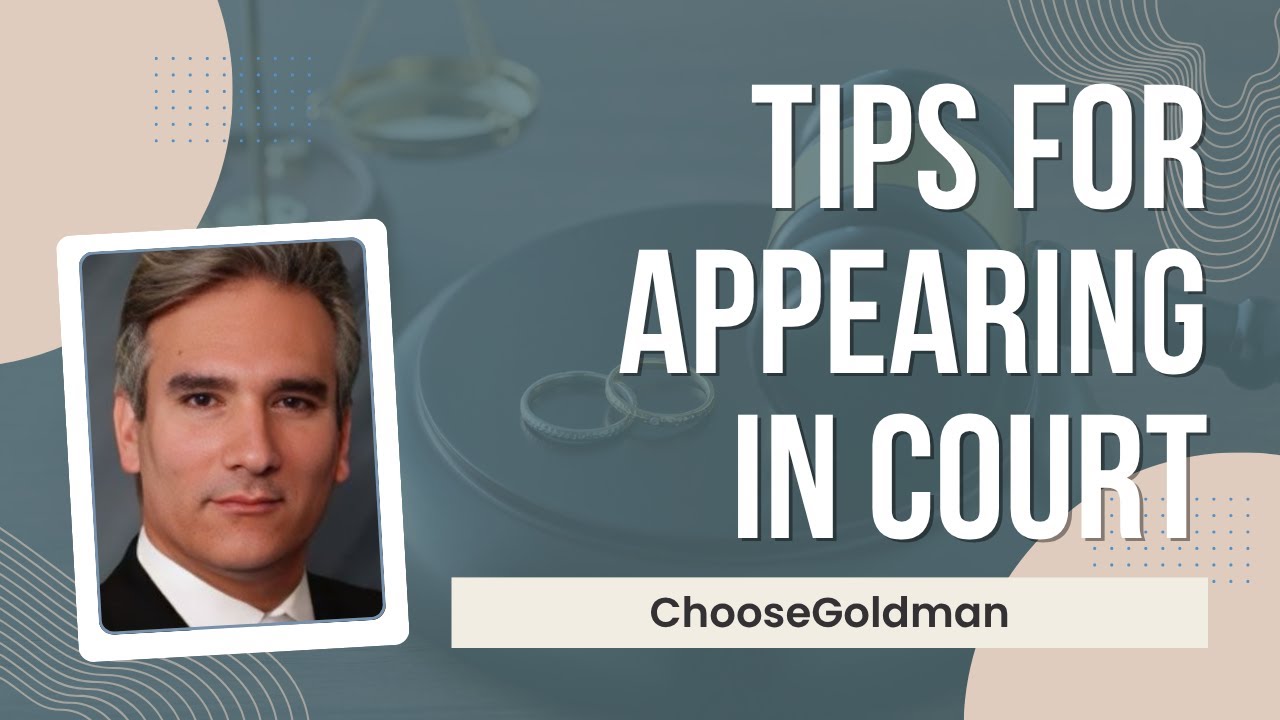 Tips If You Have To Appear In Court For a Family Law Case ...